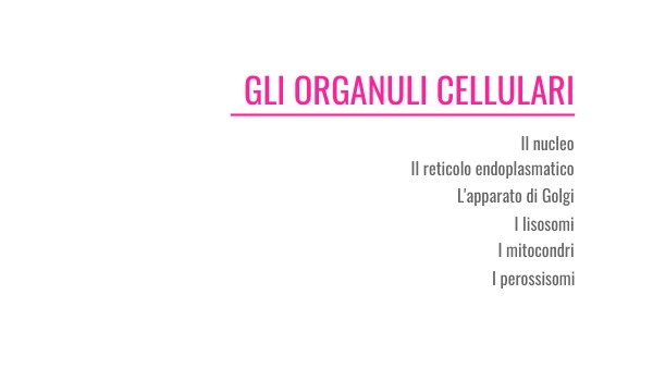 GLI ORGANULI CELLULARI