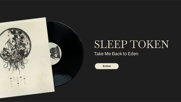 Take Me Back To Eden - Sleep Token | Genially
