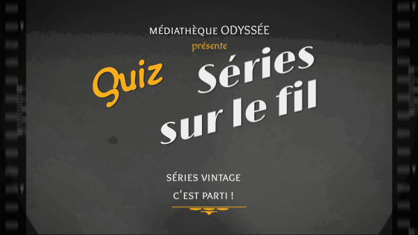 Séries sur le fil | Genially