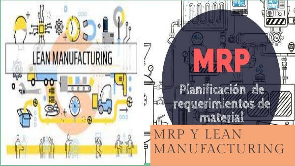 MRP y LEAN MANUFACTURING | Genially