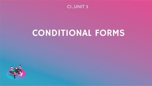 C1 CONDITIONAL SENTENCES | Genially