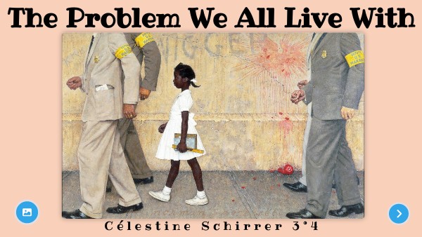The Problem We All Live With, N.Rockwell