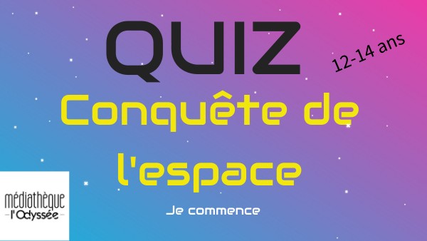 Conquête de l'espace 12-14 ans | Genially
