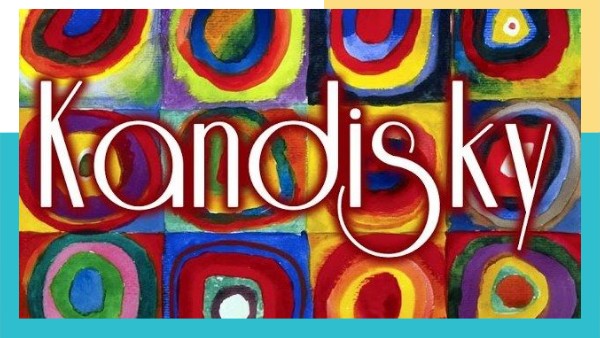 WASSILY KANDINSKY | Genially