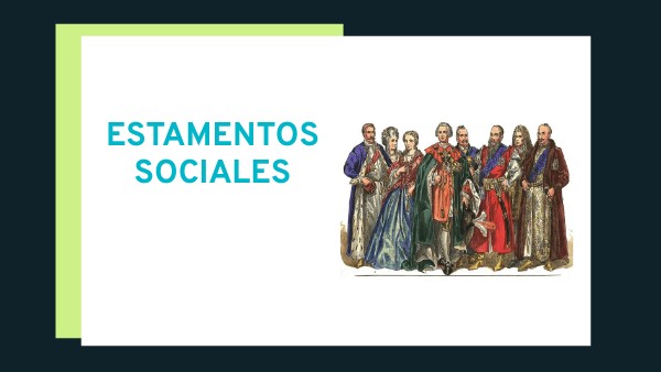 ESTAMENTOS SOCIALES