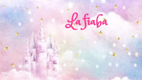 La fiaba | Genially