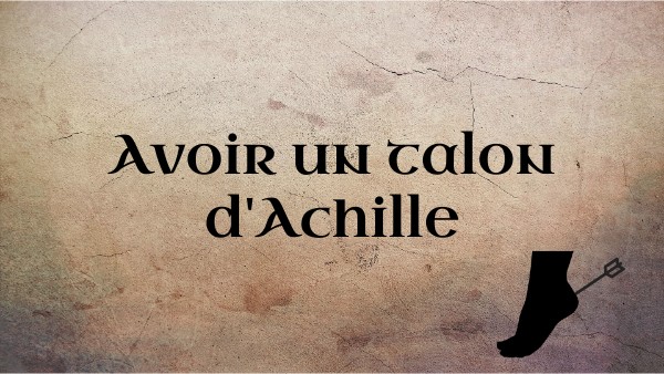 Le talon d'Achille