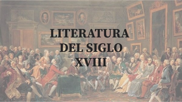 LITERATURA DEL SIGLO 18