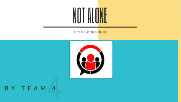 NOT ALONE | Genially