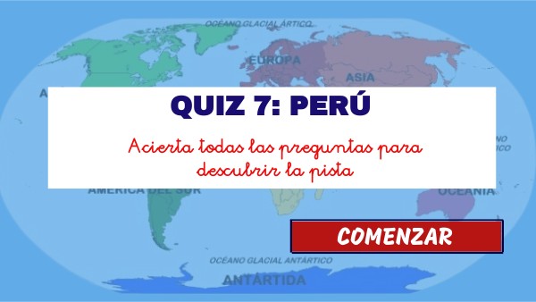 Quiz 7: PERÚ | Genially