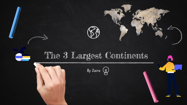 3 Largest Continents
