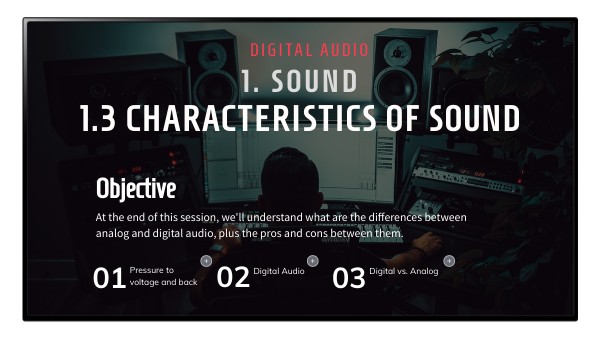 1.3 Characteristics of Sound | Digital Audio | Genially