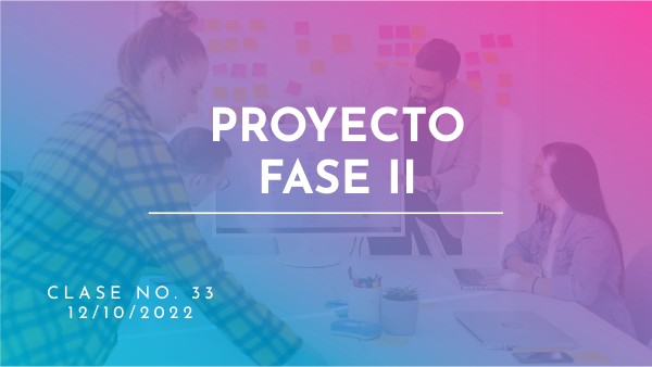 Elaboración del Proyecto Fase II