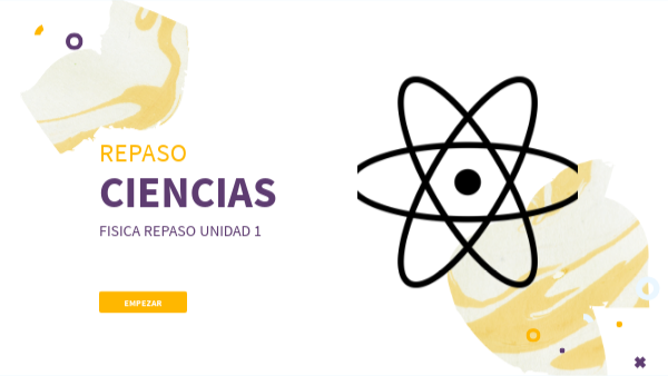 REPASO FÍSICA | Genially