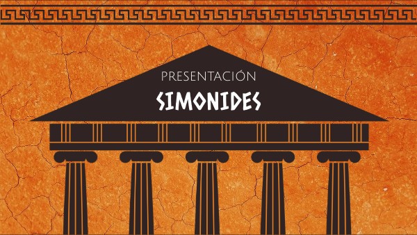 PRESENTACIÓN SIMÓNIDES DE CEOS | Genially