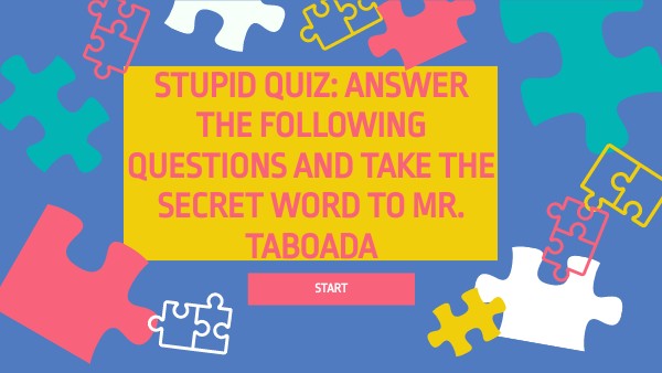 STUPID QUIZ | Genially