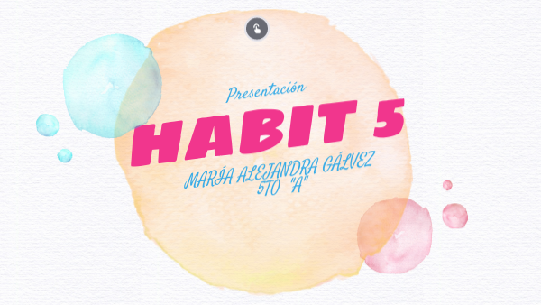 HABIT 5 PRESETATION