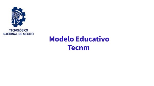 Modelo Educativo Tecnm