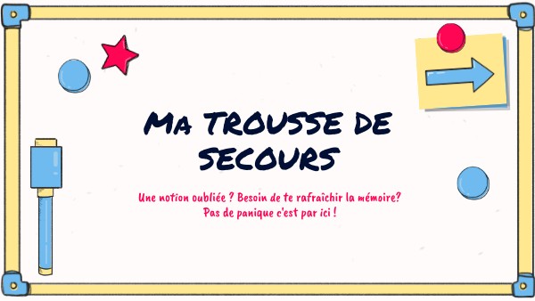 La trousse de secours!