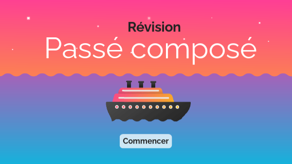 Quiz passé composé