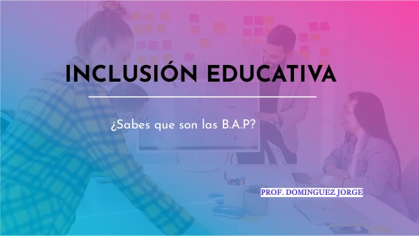 LAS B.A.P | Genially