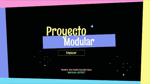 PRESENTACIÓN PROYECTO MODULAR | Genially