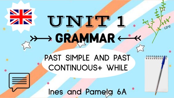 Past simple and past continuous + while | Genially