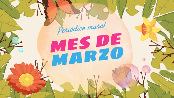 PERIODICO MURAL MARZO | Genially