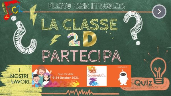CODE WEEK 2021 2D M.Immacolata | Genially
