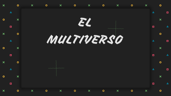 EL MULTIVERSO