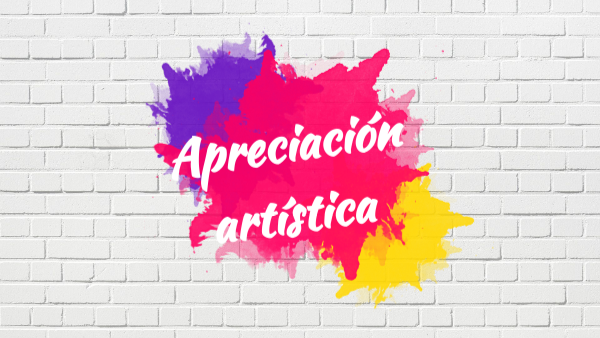 Introducción apreciación artística | Genially
