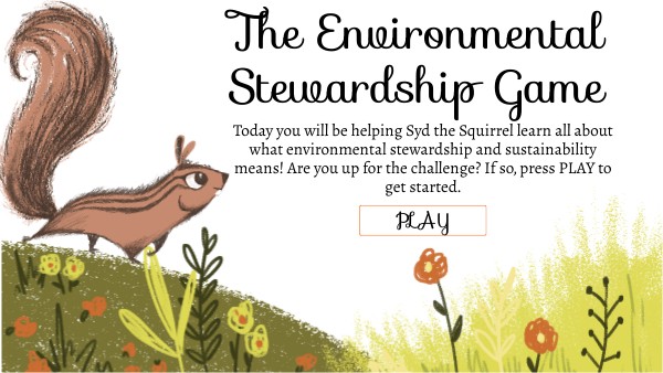 The Environmental Stewardship Game | Genially