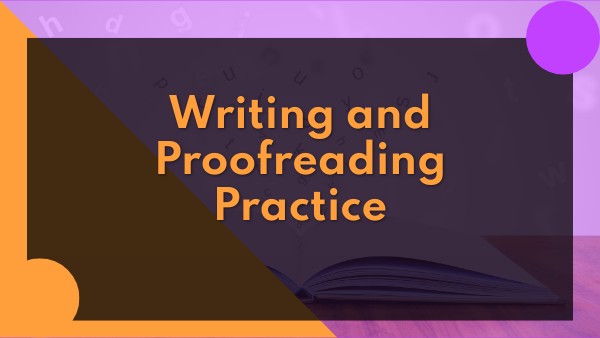 Day 4_Writing and Proofreading Practice