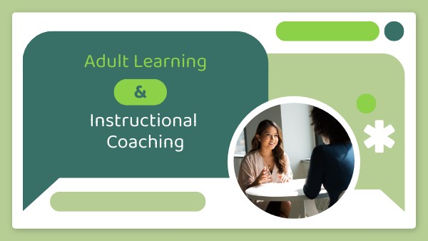 Adult Learning & Instructional Coaching Presentation