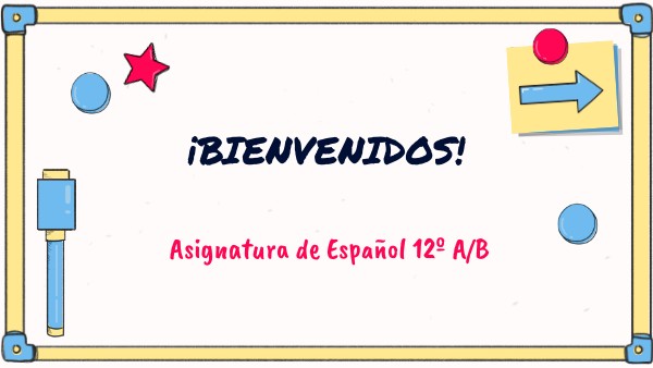 ¡Bienvenidos! | Genially