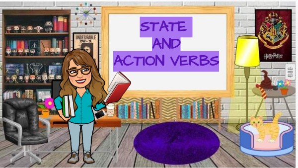 STATE AND ACTION VERBS | Genially
