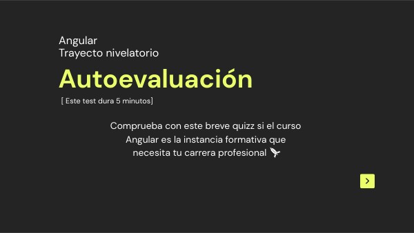 Autoevaluación Angular | Genially