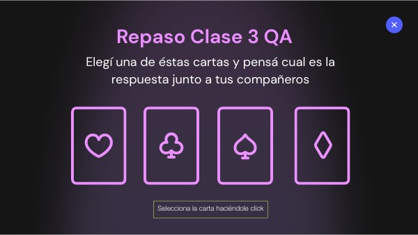 Repaso Clase 3 QA | Genially