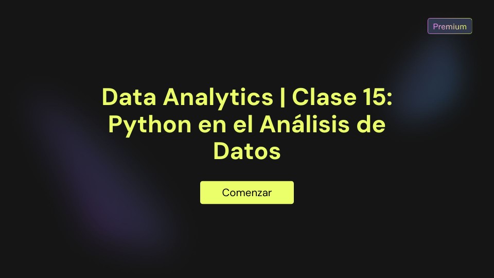 Data Analytics | Clase 15 - Python en el Análisis de Datos | Genially