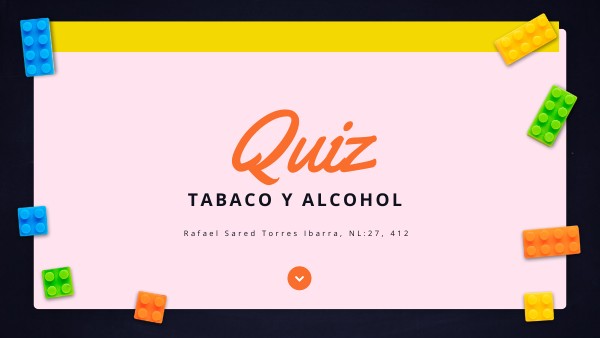 Quiz Tabaco y Alcohol | Genially