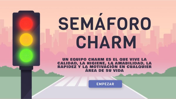 SEMÁFORO CHARM | Genially