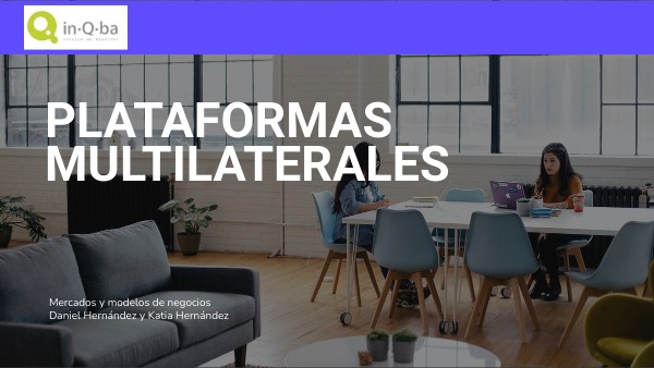 Plataformas multilaterales | Genially