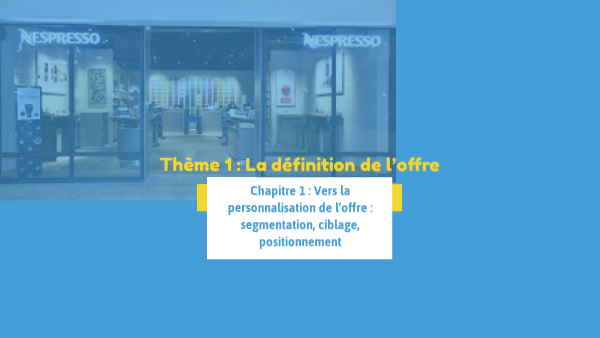 Chapitre 1 - Vers la personnalisation de l’offre : segmentation ...