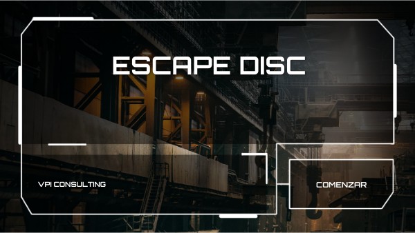 ESCAPE DISC VPI | Genially