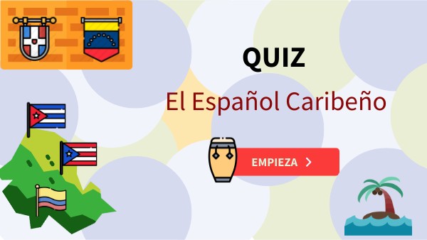 Español Caribeño Quiz