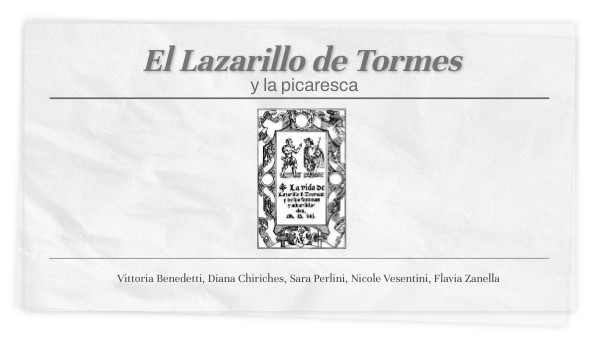 El Lazarillo de Tormes y la picaresca | Genially