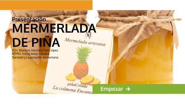 PRESENTACIÓN MERMELADA DE PIÑA | Genially