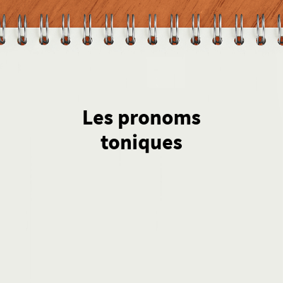 pronoms toniques | Genially
