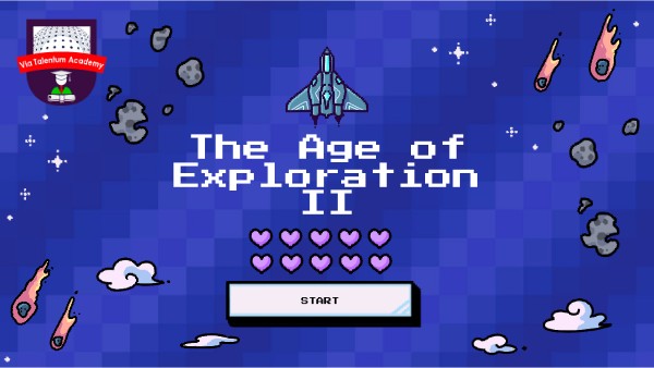 11th_SS_3_2_I2_The Age of Exploration II. | Genially