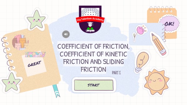 9th_PH_4_6_I1_Coefficient of Friction, Coefficient of Kinetic Friction